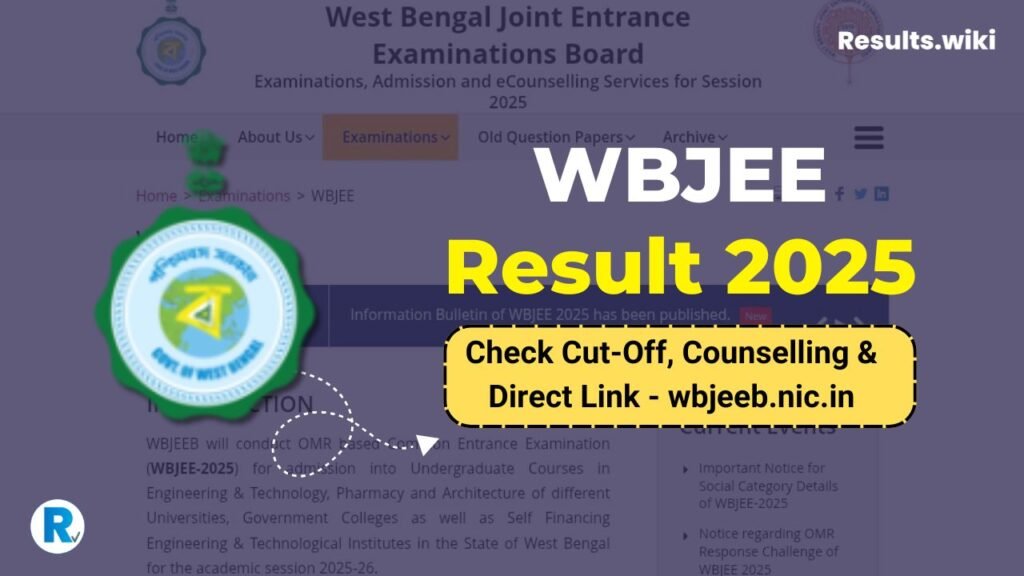 WBJEE Result 2025: Check Date, Direct Link, Cut-Off, Counselling & More ...